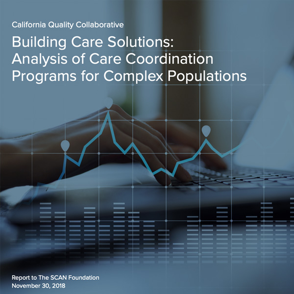 Building Care Solutions: Analysis of Care Coordination Programs for ...