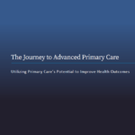 Advanced Primary Care: High-quality, equitable, evidence-based