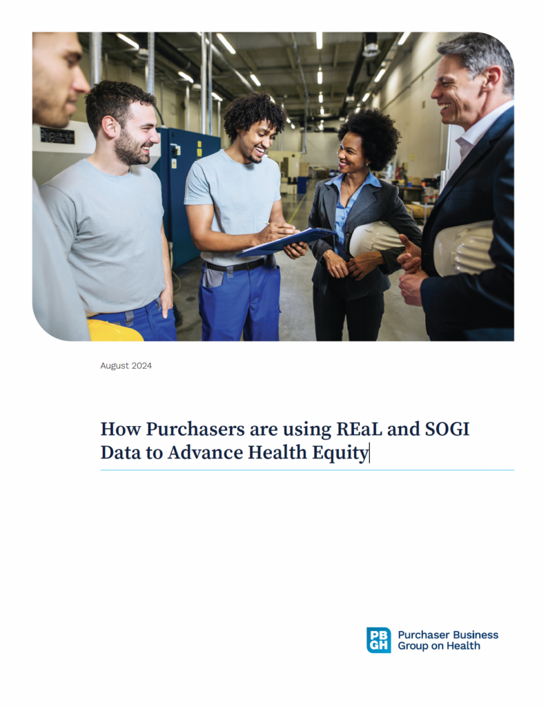 How Purchasers are using REaL and SOGI Data to Advance Health Equity